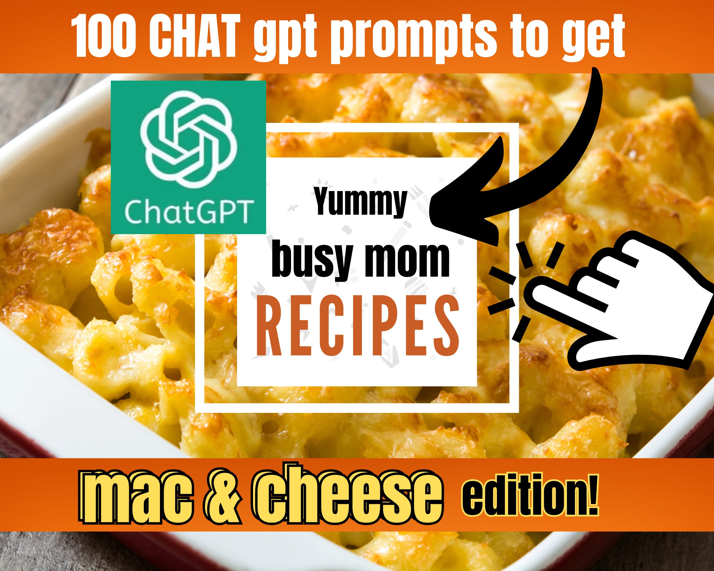 Chatgpt Prompts for 100 Mac & CHEESE Delicious Recipes! - Etsy
