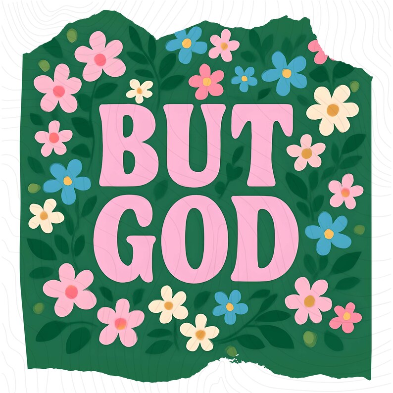 Preppy Floral but God PNG, Christian Png, Cute Flower, Bible Jesus ...