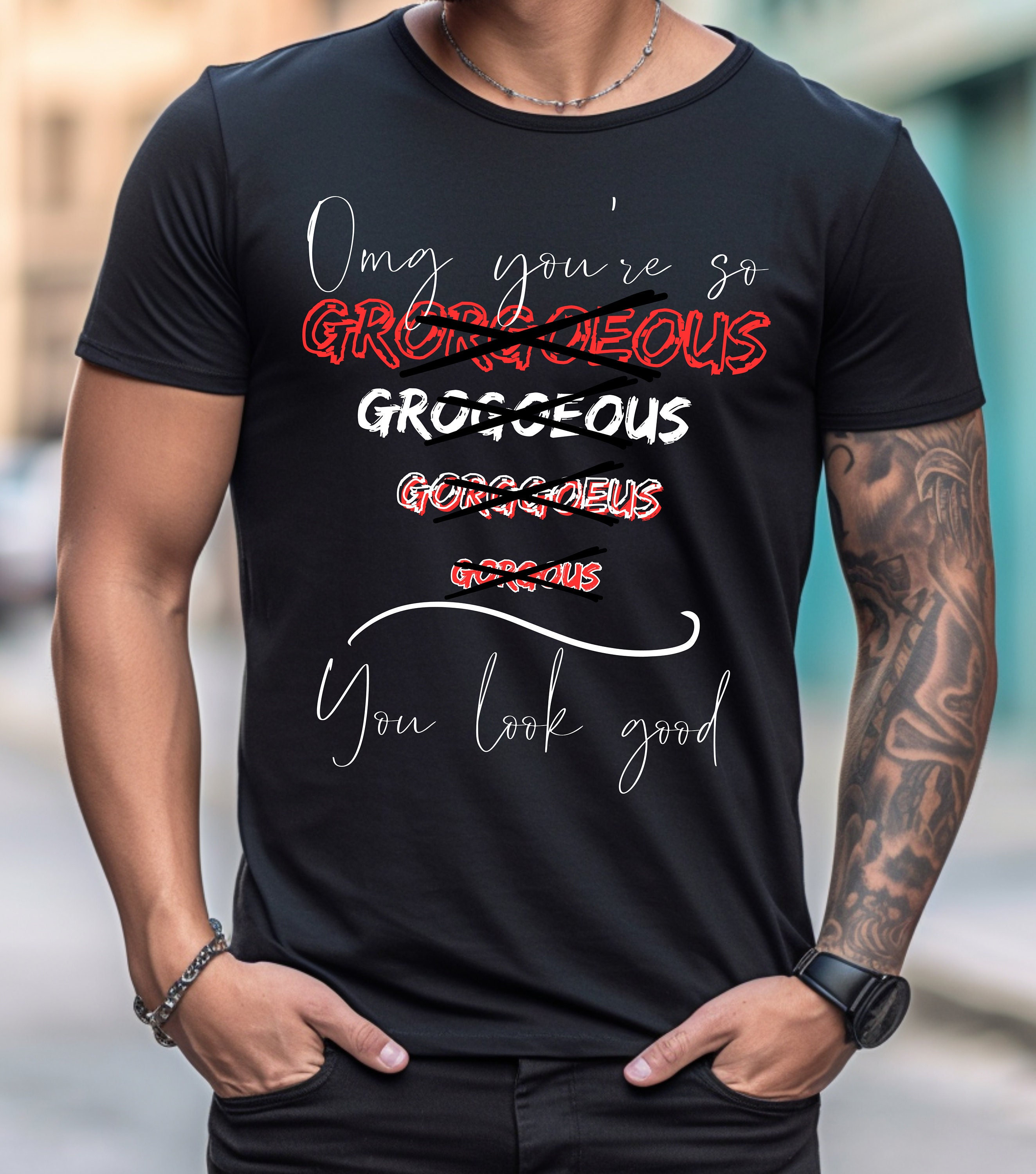Omg You're so Gorgeous Funny Meme Tshirt, Gift for Friends and Family ...