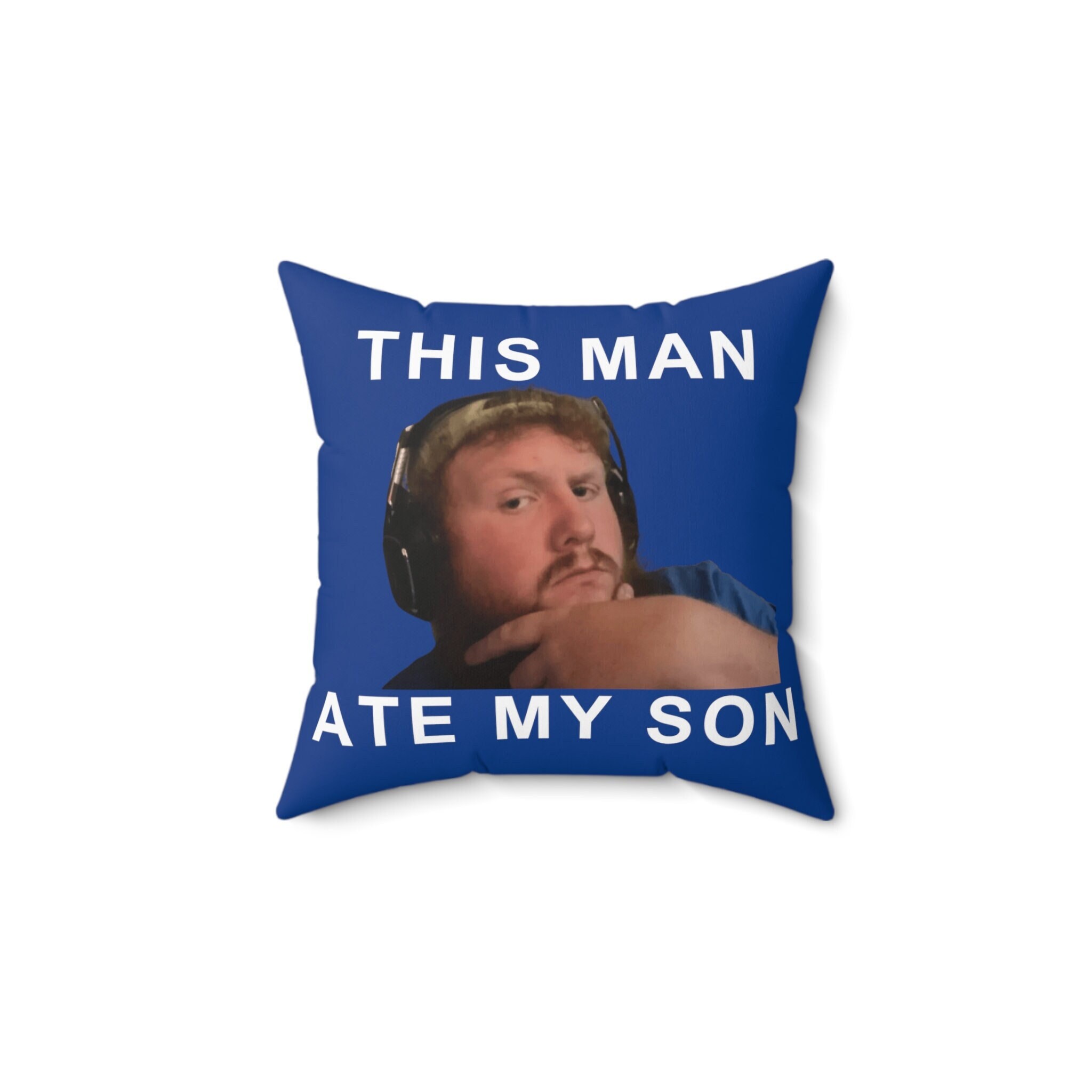 Caseoh This Man Ate My Son Funny Meme Pillow, Gift for Friends and ...