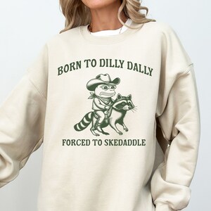 Frog Meme Sweatshirt, Born to Dilly Dally Gift Funny Western Frog ...