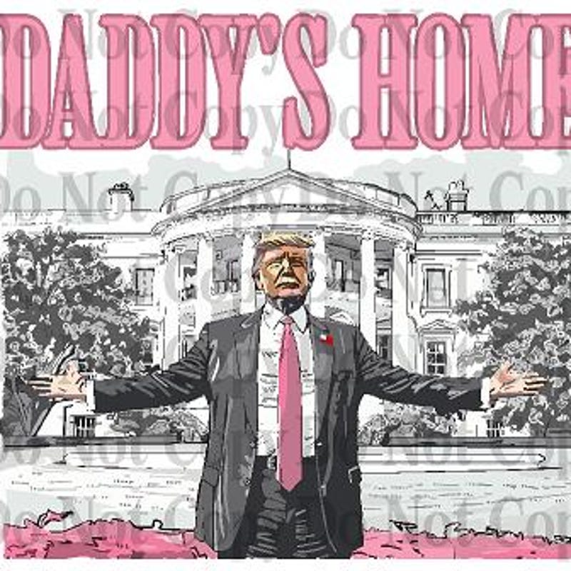 Trump Daddys Home Svg - Etsy