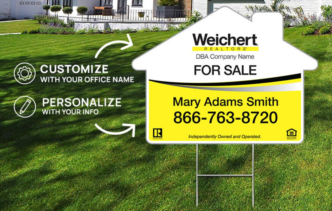 Weichert Realtors House Shaped Signs, Professional House Shaped Signs ...