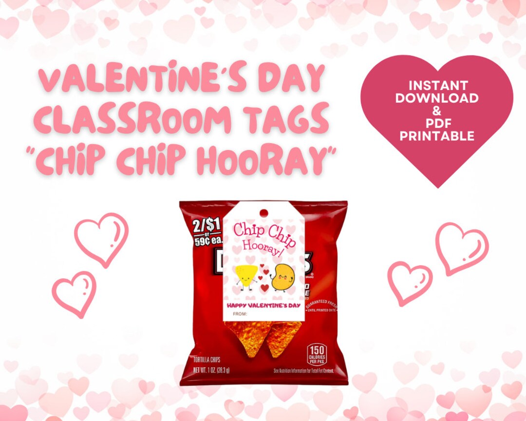 SUPER EASY Printable Valentine Card, Chips Valentine, Classroom ...