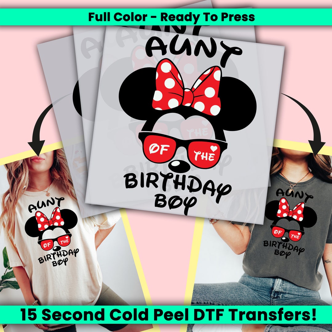 Aunt of the Birthday Boy Minnie Mouse DTF Transfer, Ready to Press ...