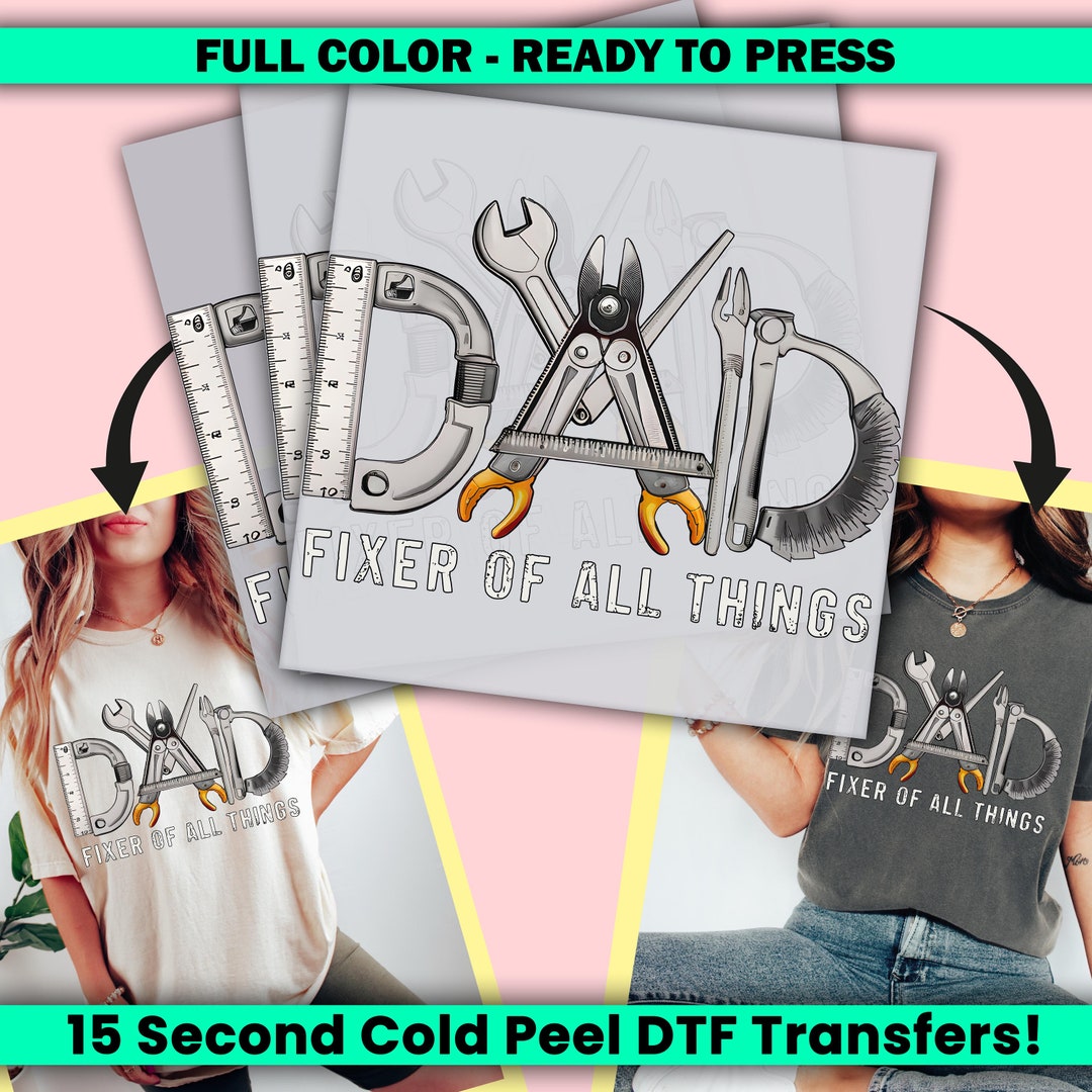 Dad Fixer of All Things Father's Day Ready to Press, Personalized DTF ...
