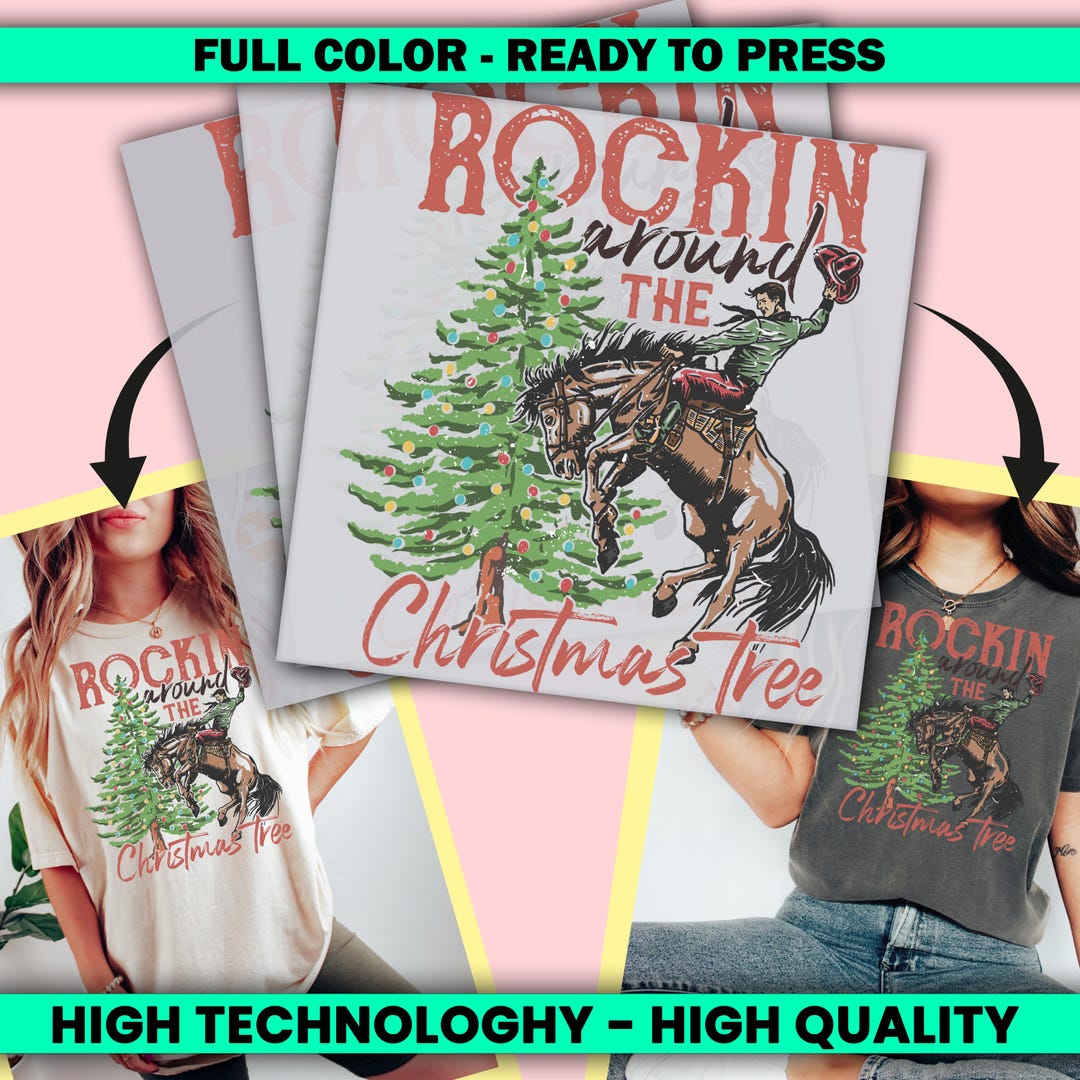 Rockin Around Christmas Tree DTF Transfer, Ready to Press, Personalized ...