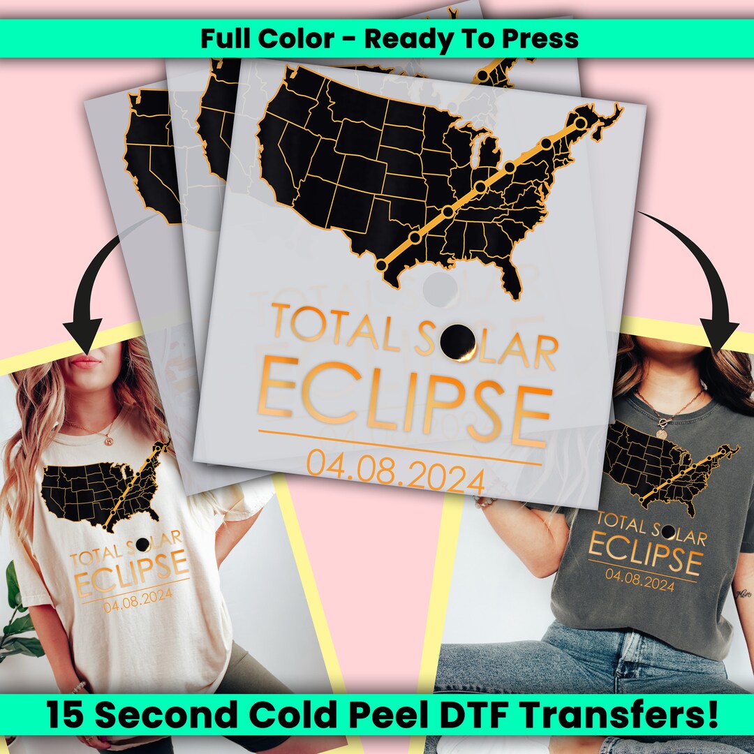 Solar Eclipse DTF Transfer, Solar Eclipse 2024 Ready to Press ...