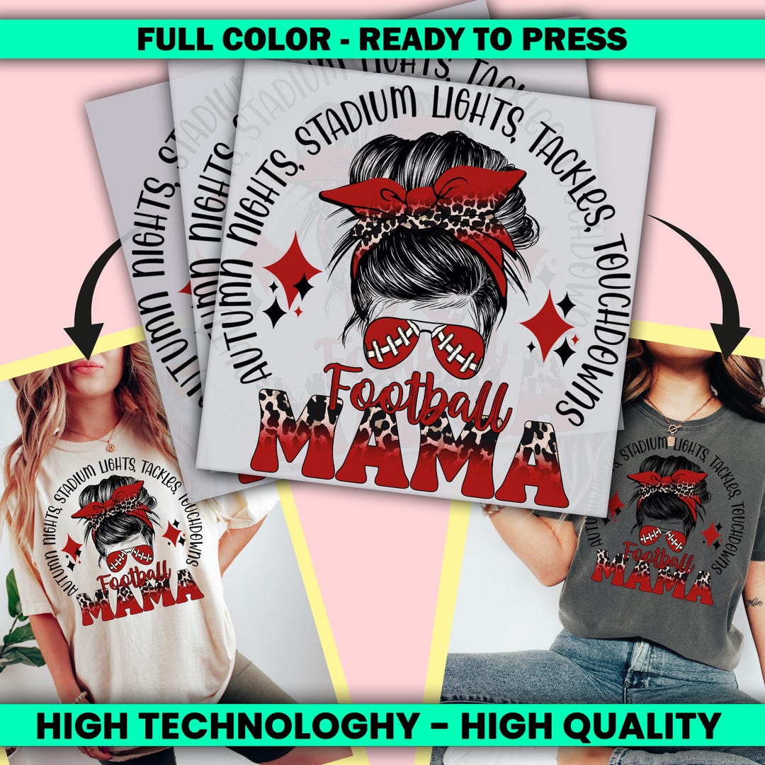 Football Mama Design DTF Transfer, Football Mama Team Ready to Press ...