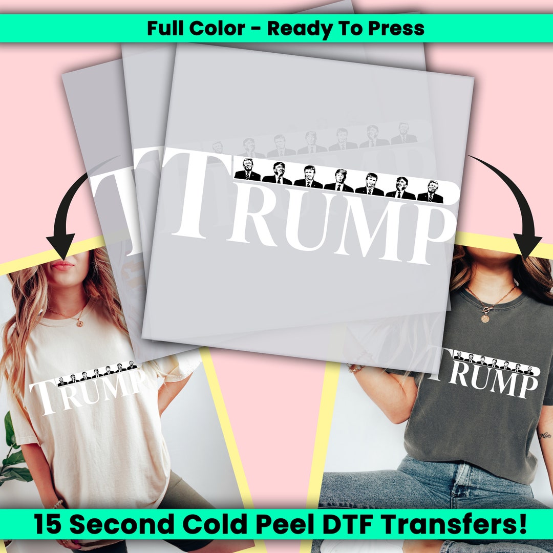 A Lot of Trump Design.dtf Transfer, Election 2024 Ready to Press ...