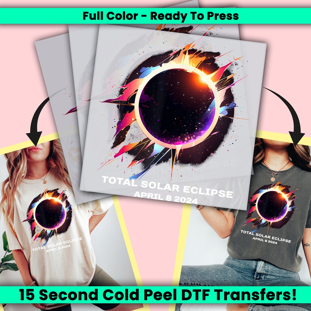 Solar Eclipse DTF Transfer, Solar Eclipse 2024 Ready to Press ...