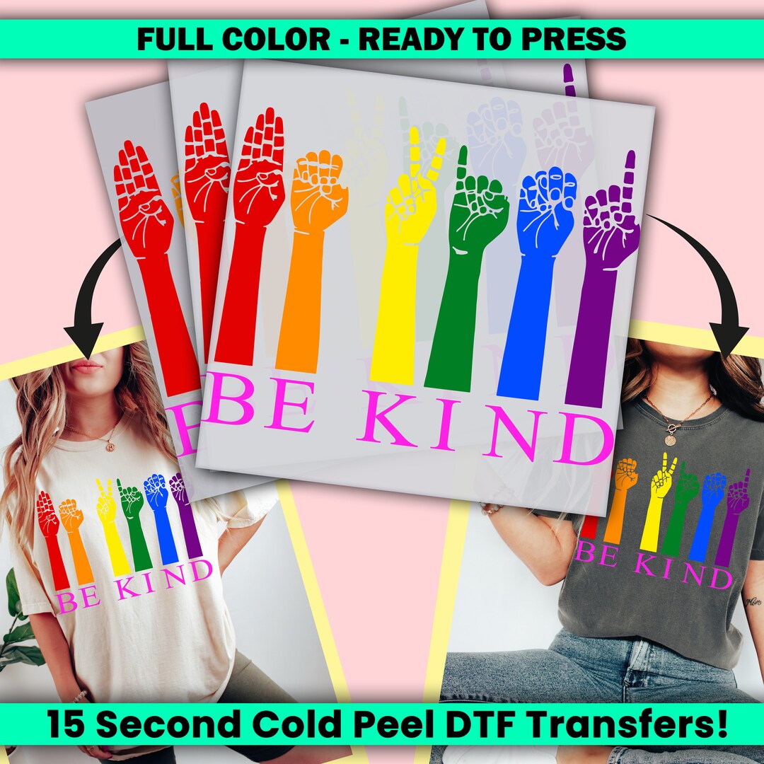 Be Kind Pride Month, Lgbt Pride DTF Transfer, Ready to Press ...