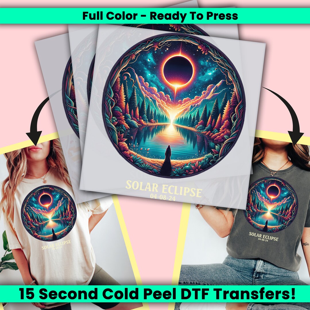 Solar Eclipse DTF Transfer, Solar Eclipse 2024 Ready to Press, Personalized DTF Transfers, Sun ...