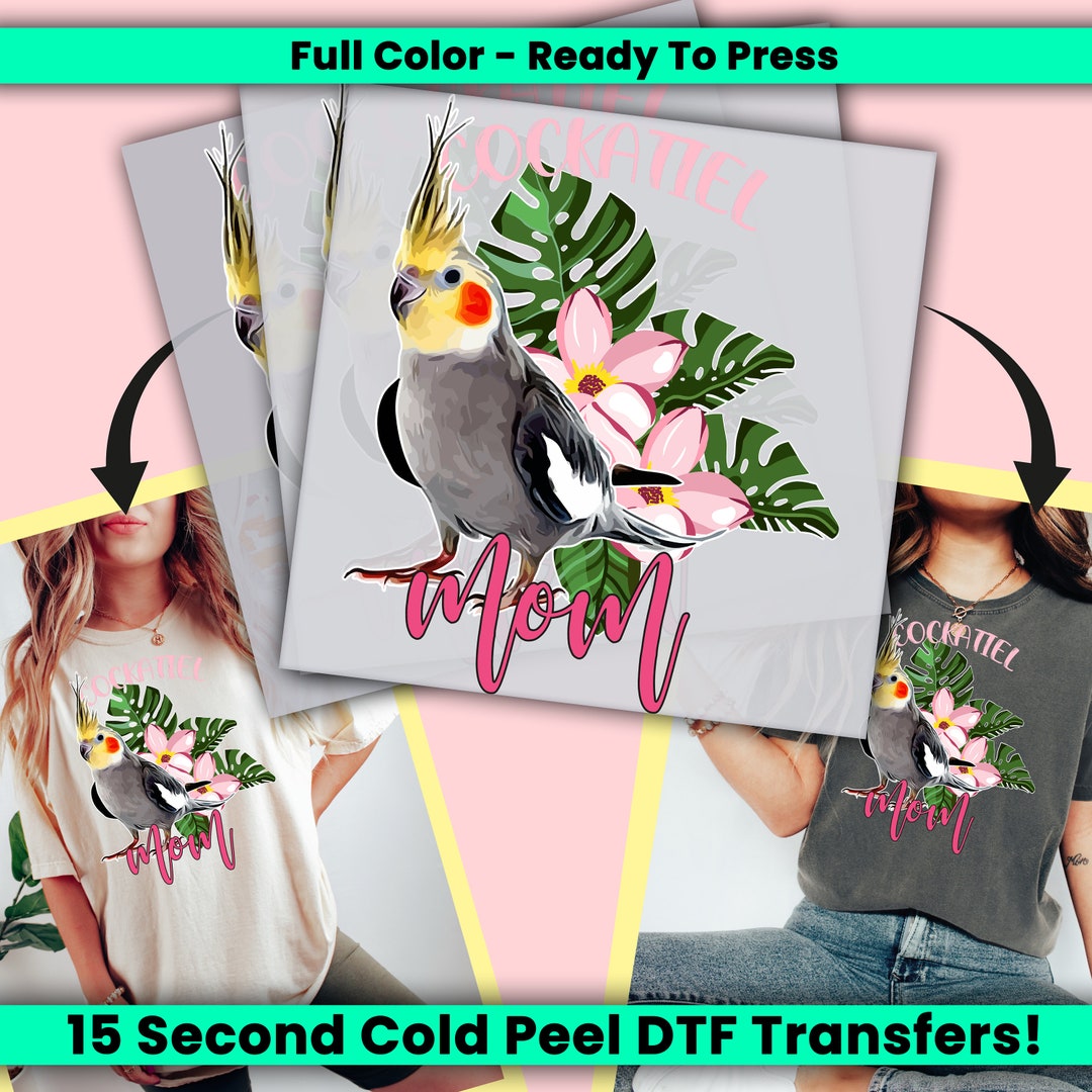 Cockatiel Mom DTF Transfer, Parrot Ready to Press, Personalized DTF ...