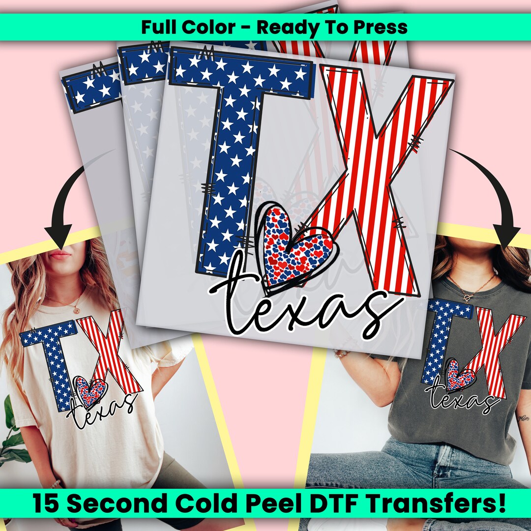 Texas DTF Transfer, Independence Day Ready to Press, Patriotic ...