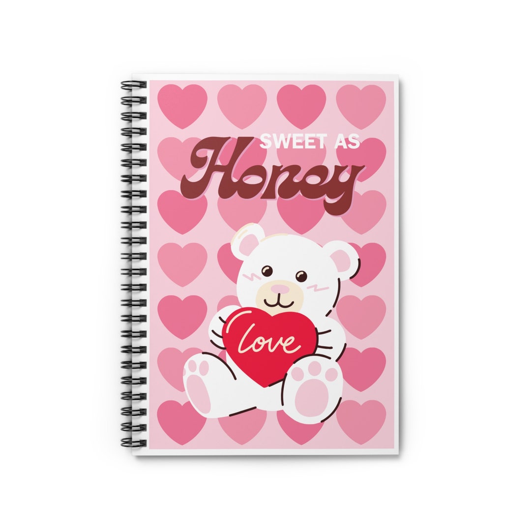 Sweet as Honey Cute Teddy Bear Notebook,gift Ideas Love,coquette ...