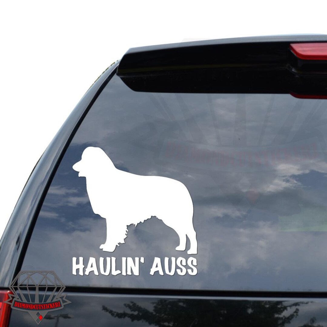 Haulin Auss Aussie Herding Dog Australian Shepherd Pet Sticker Decal ...