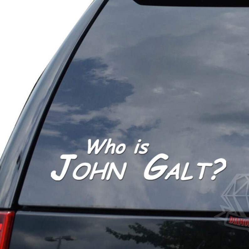 Who is John Galt Sticker Decal for Car Truck Motorcycle Window Bumper ...