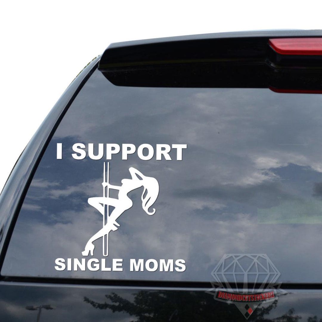 I Support Single Moms Stripper Dancer JDM Japanese Motorsports Racing ...
