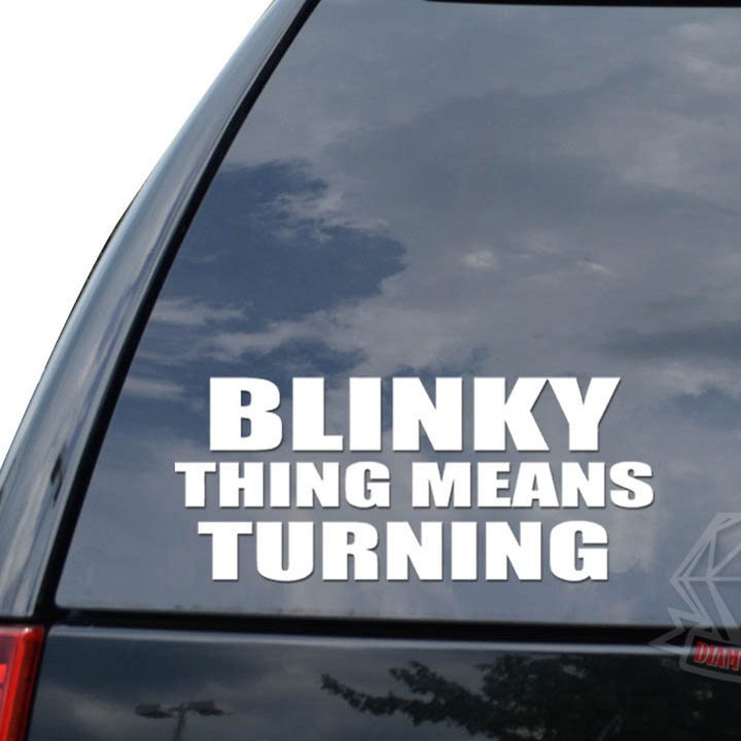 Blinky Thing Means Turning Signal JDM Japanese Motorsports Sticker ...