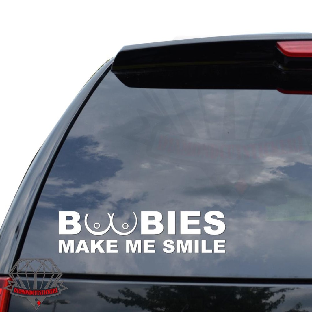Funny Boobies Make Me Smile Sticker Decal for Car Truck Motorcycle ...