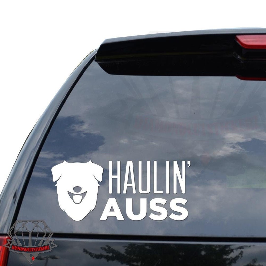 Haulin Auss Aussie Australian Shepherd Herding Dog #1 Sticker Decal for ...