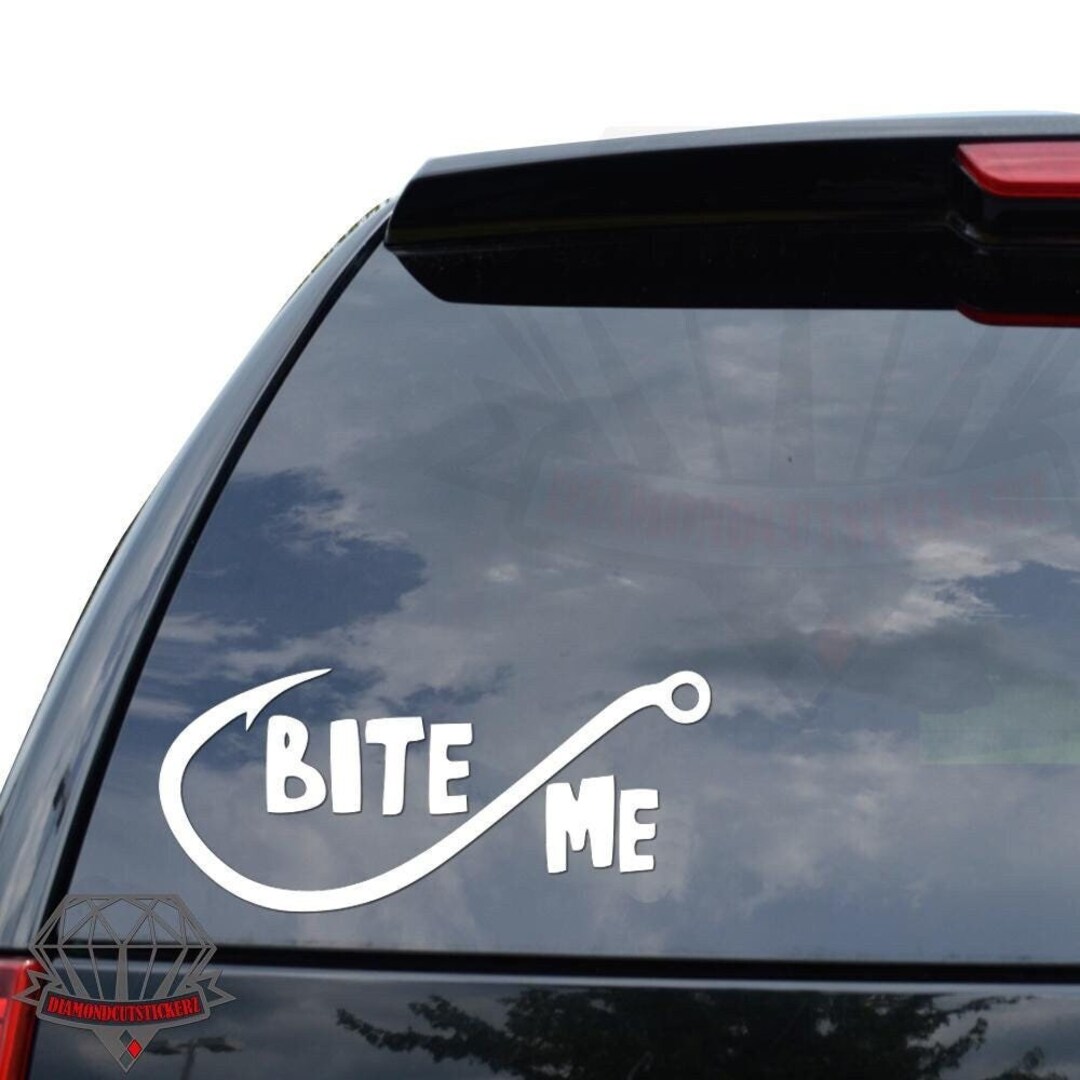 Bite Me Hook Fish Fishing Sportsman Sticker Decal for Car Truck ...