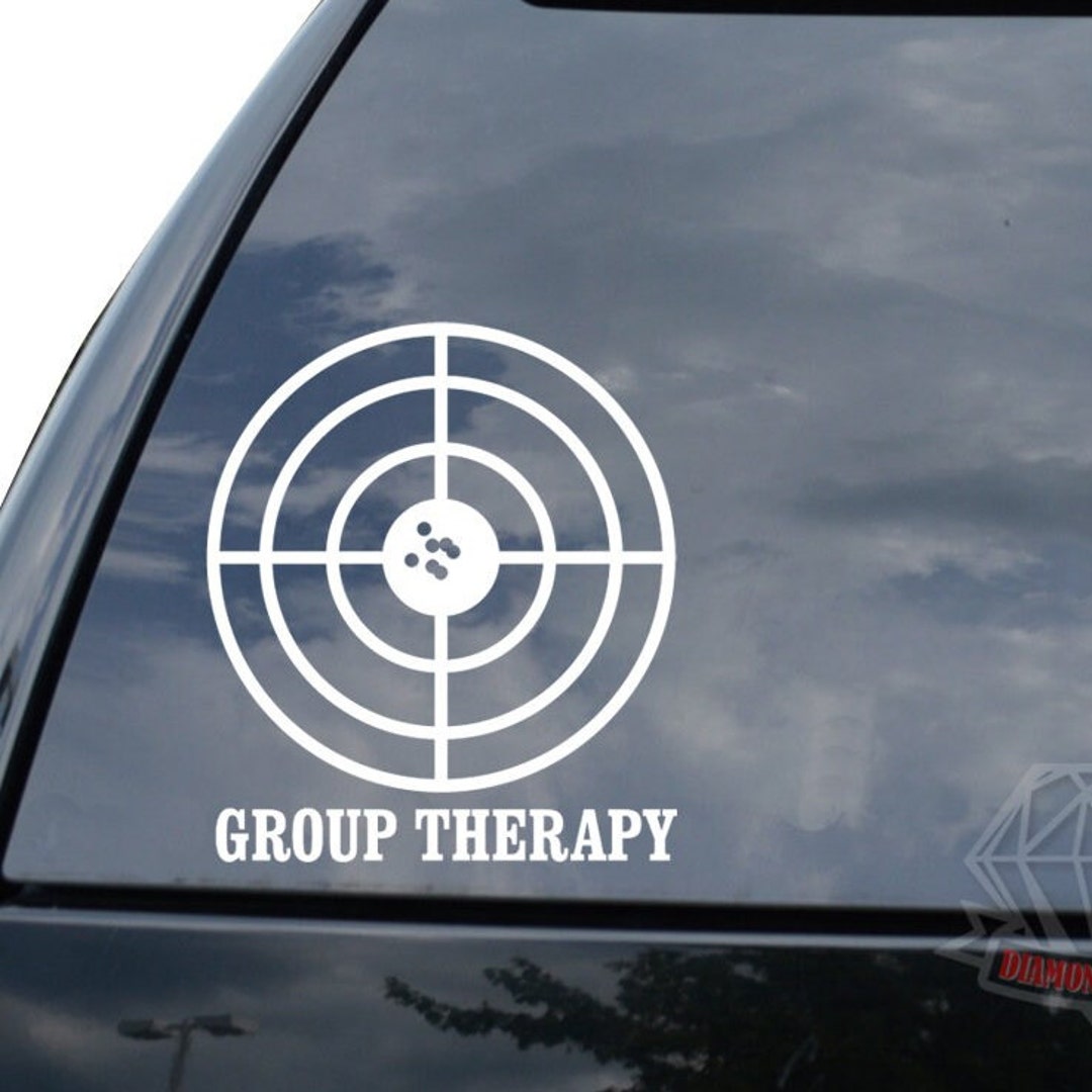 Group Therapy Shooting Target Gun Rifle Sticker Decal for Car Truck ...