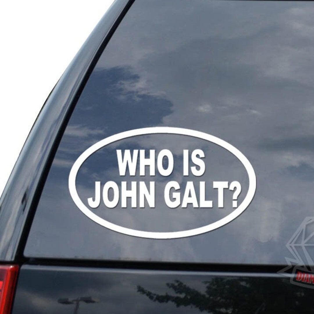 Who is John Galt Oval Sticker Decal for Car Truck Motorcycle Window ...