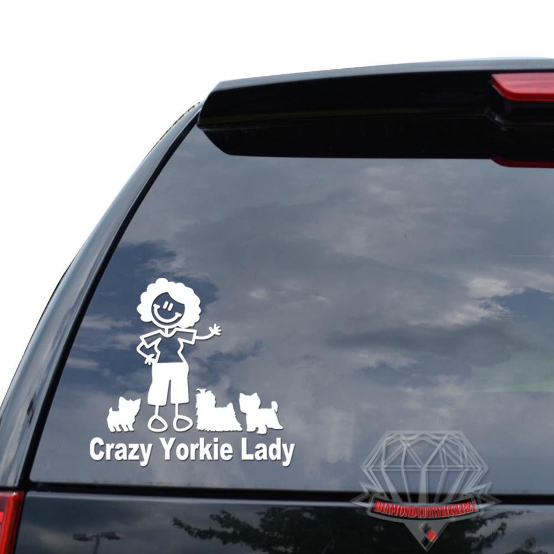 Crazy Yorkie Lady Yorkshire Terrier Pet Dog Love Sticker Decal for Car ...
