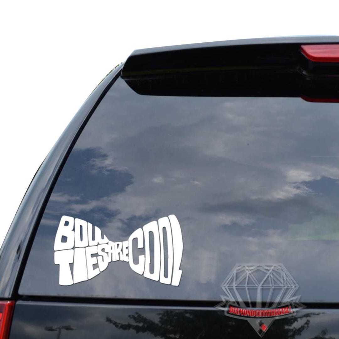 Bow Ties Are Cool Bowtie Suit Sticker Decal for Car Truck Motorcycle ...