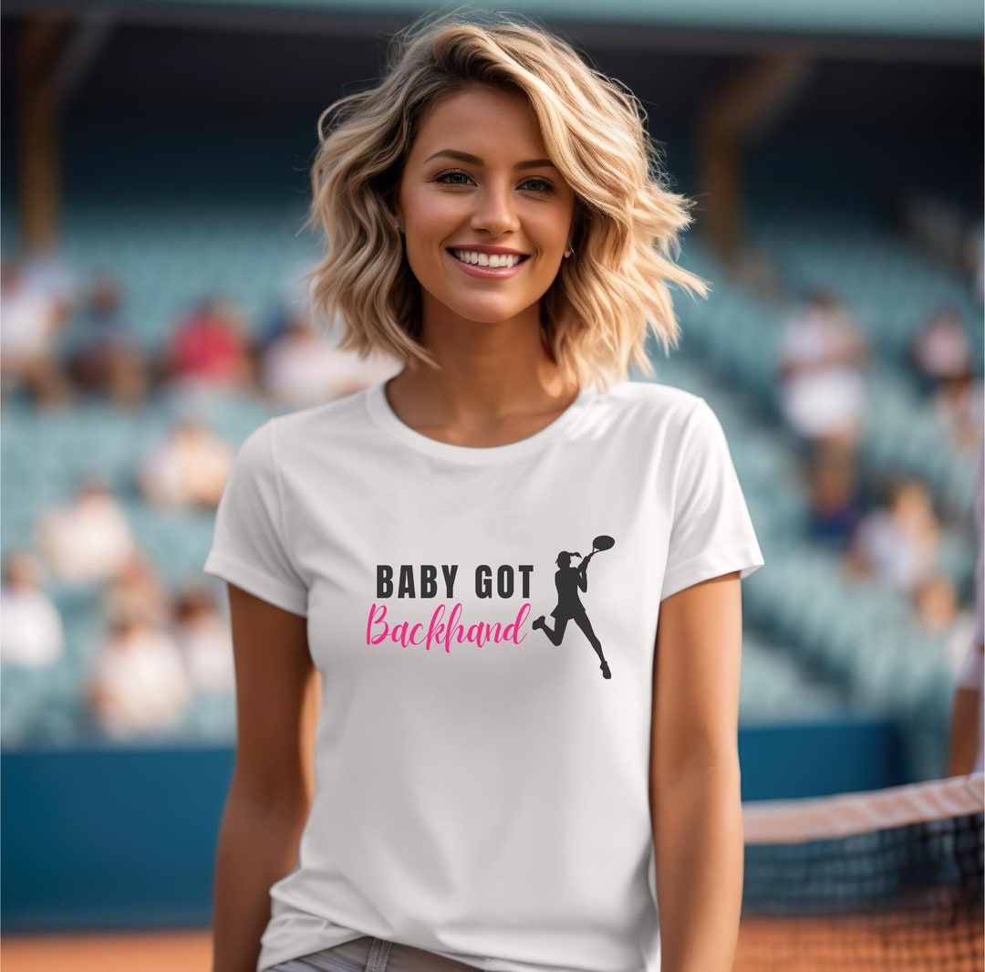 Baby Got Backhand Women's Tennis T-shirt - Etsy