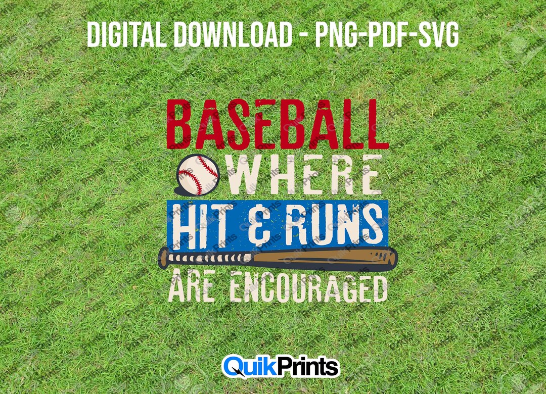 Baseball - Where Hit & Runs Are Encouraged - Baseball Image - Digital ...
