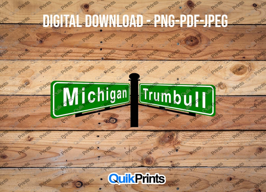 Michigan and Trumbull Street Sign - Digital Download - Digital File ...