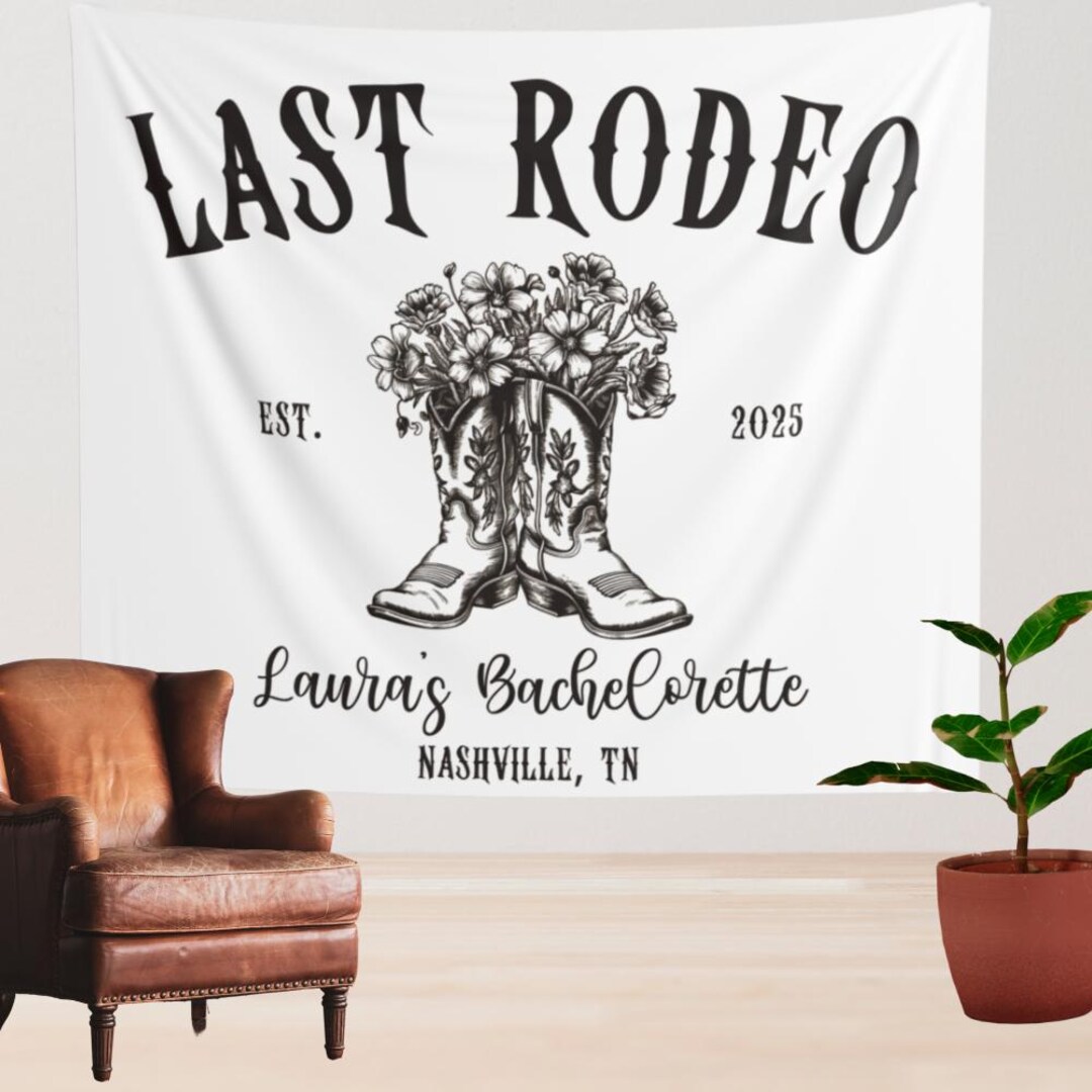 Last Rodeo Banner Custom Western Bachelorette Party Decor Cowgirl ...