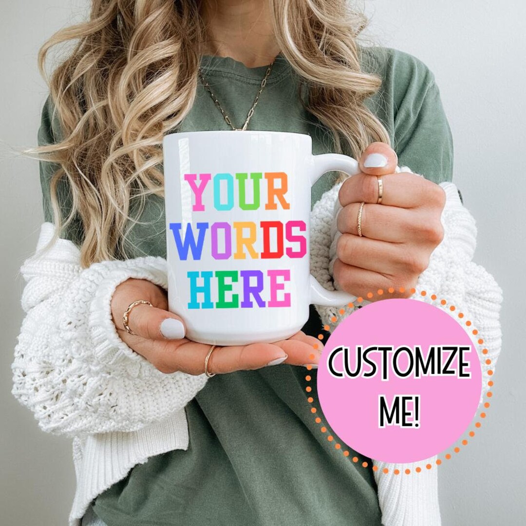 Custom Text Mug Personalized Mug Custom Word Coffee Mug Personalized ...