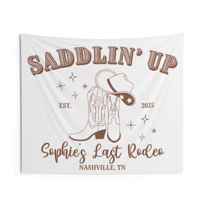 Custom Bachelorette Banner, Saddlin' up Bach Party Decor, Country ...