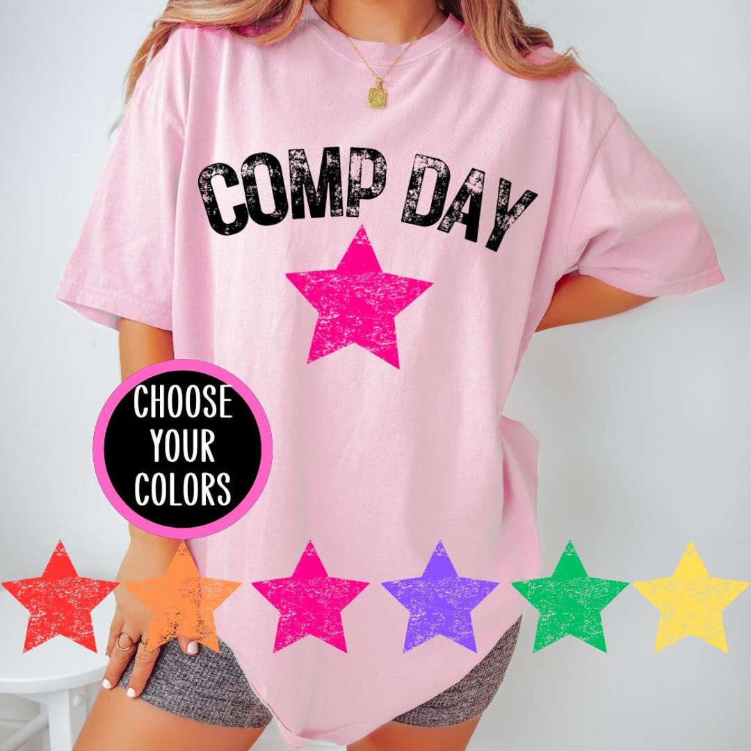 Custom Comp Day Shirt, Custom Cheer Dance Comp Star Shirt, Custom Dance ...