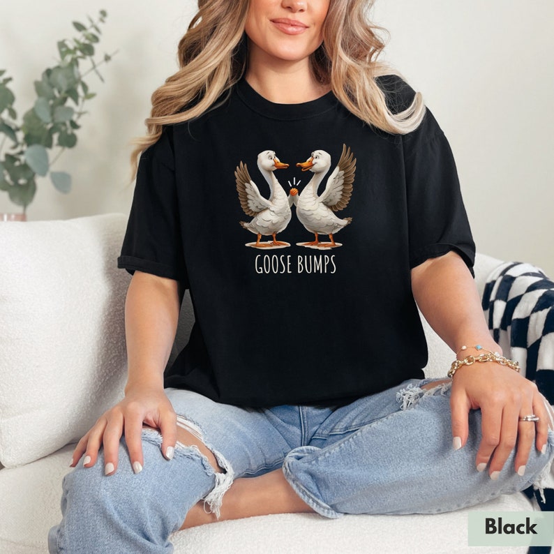 Goose Bumps Comfort Colors® Tshirt Silly Goose T-shirt Goose Lover Tee ...