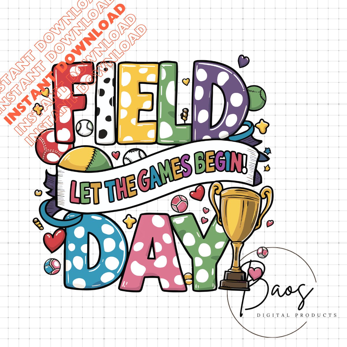 Field Day Let the Games Begin PNG, Field Day PNG, Summer Break PNG ...