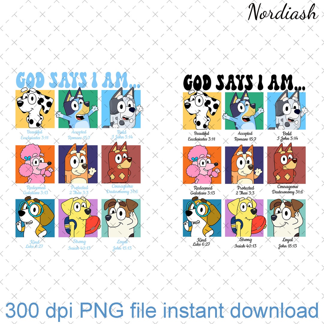 God Says I Am Bluey Png, Bluey Back to School Png, God Says I Am PNG ...