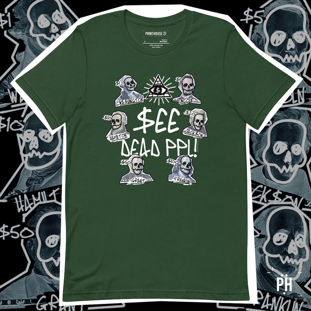 Eye See Dead Ppl! Financial Unisex T-shirt | Unique All-seeing Eye & US ...