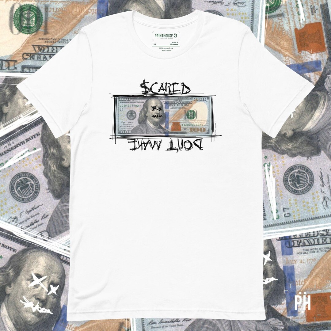 Scared Money Don't Make Money Financial Unisex T-shirt Bold Statement ...