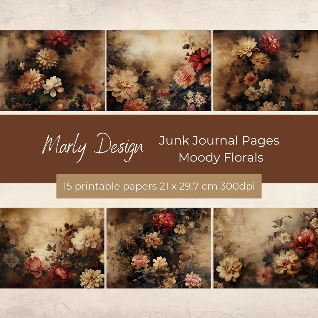 Moody Florals Junk Journal Pages Background Pages Dark Flowers ...