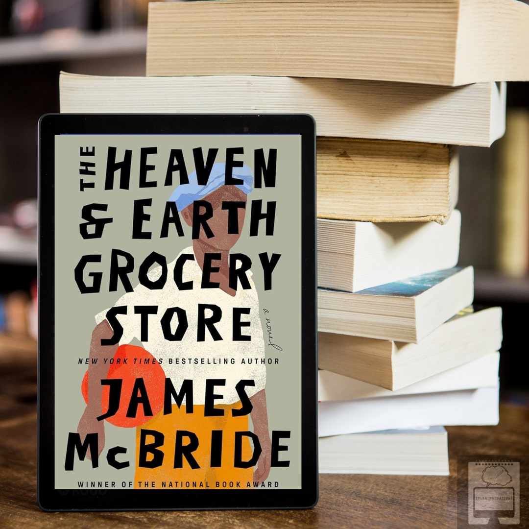 Ebook the Heaven Earth Grocery Store by James Mcbride / Ebook Complete ...