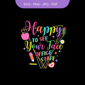 Happy to See Your Face SVG, Back to School PNG, Teacher Life Svg, Retro ...