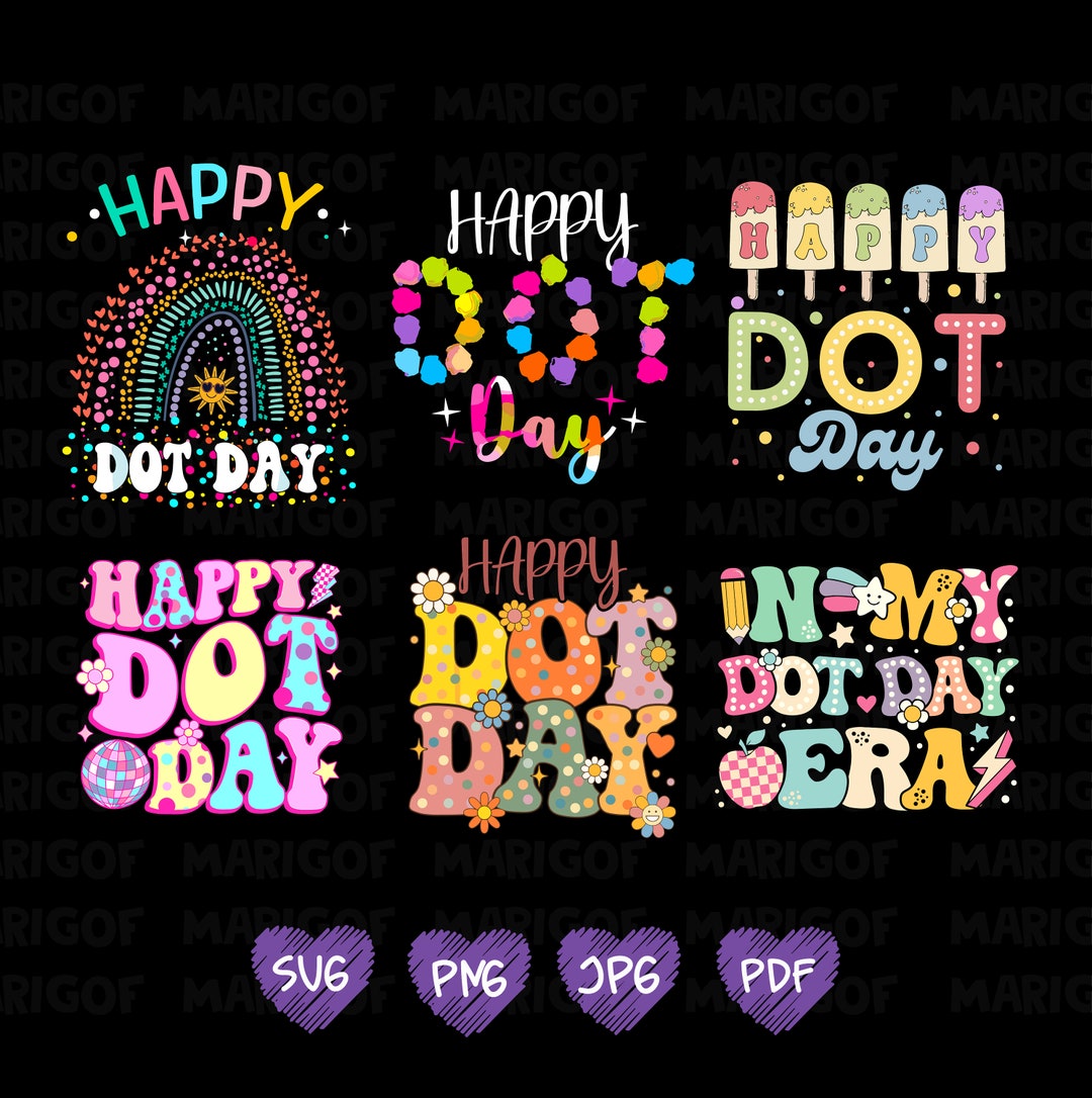 Happy Dot Day Svg, Polka Dot Svg, the Dot Svg, Make Your Mark Svg, Dot ...