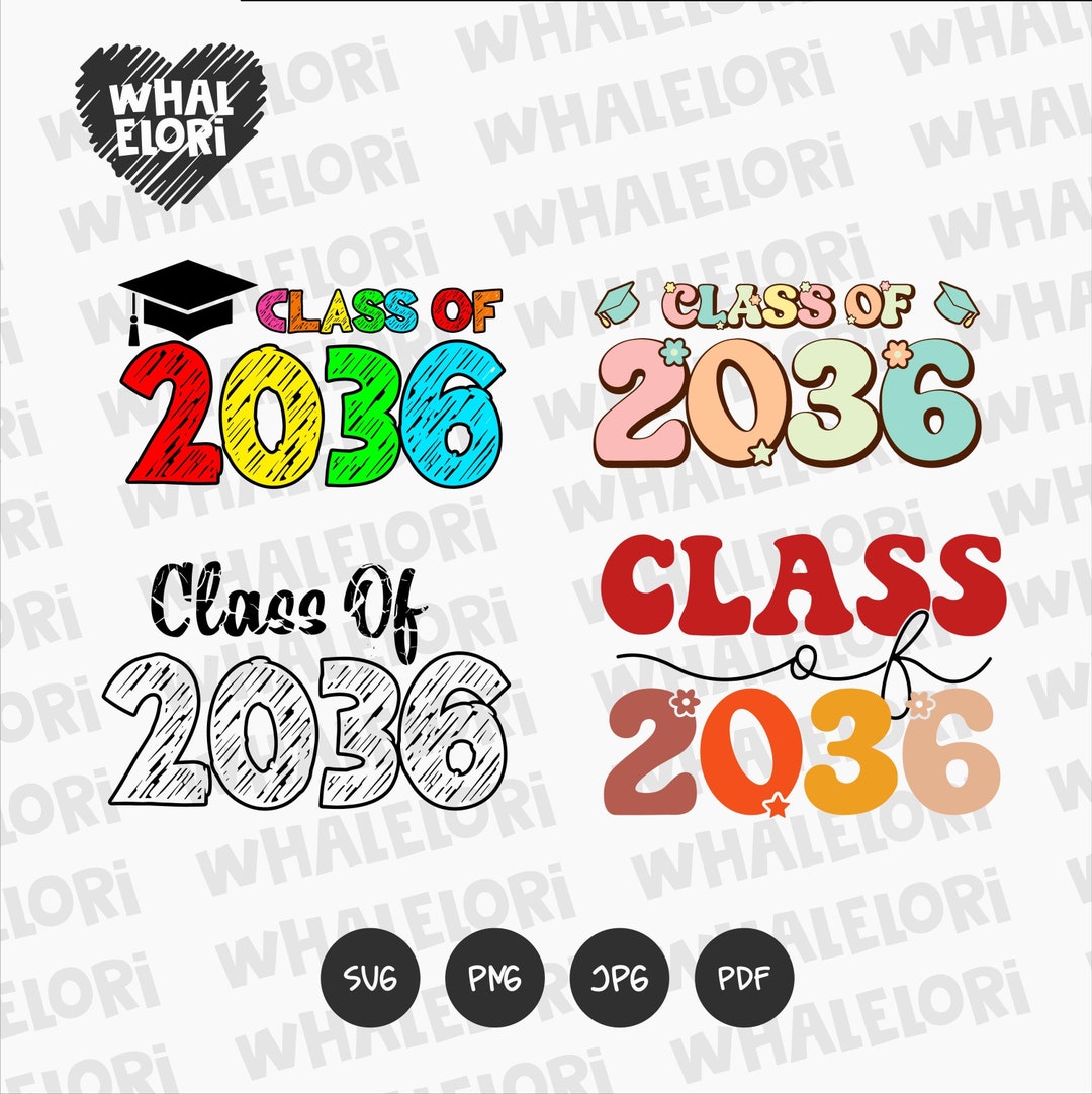 Class of 2036 Svg, Class of 2036 Png, Back to School Svg, Class of 2036 ...