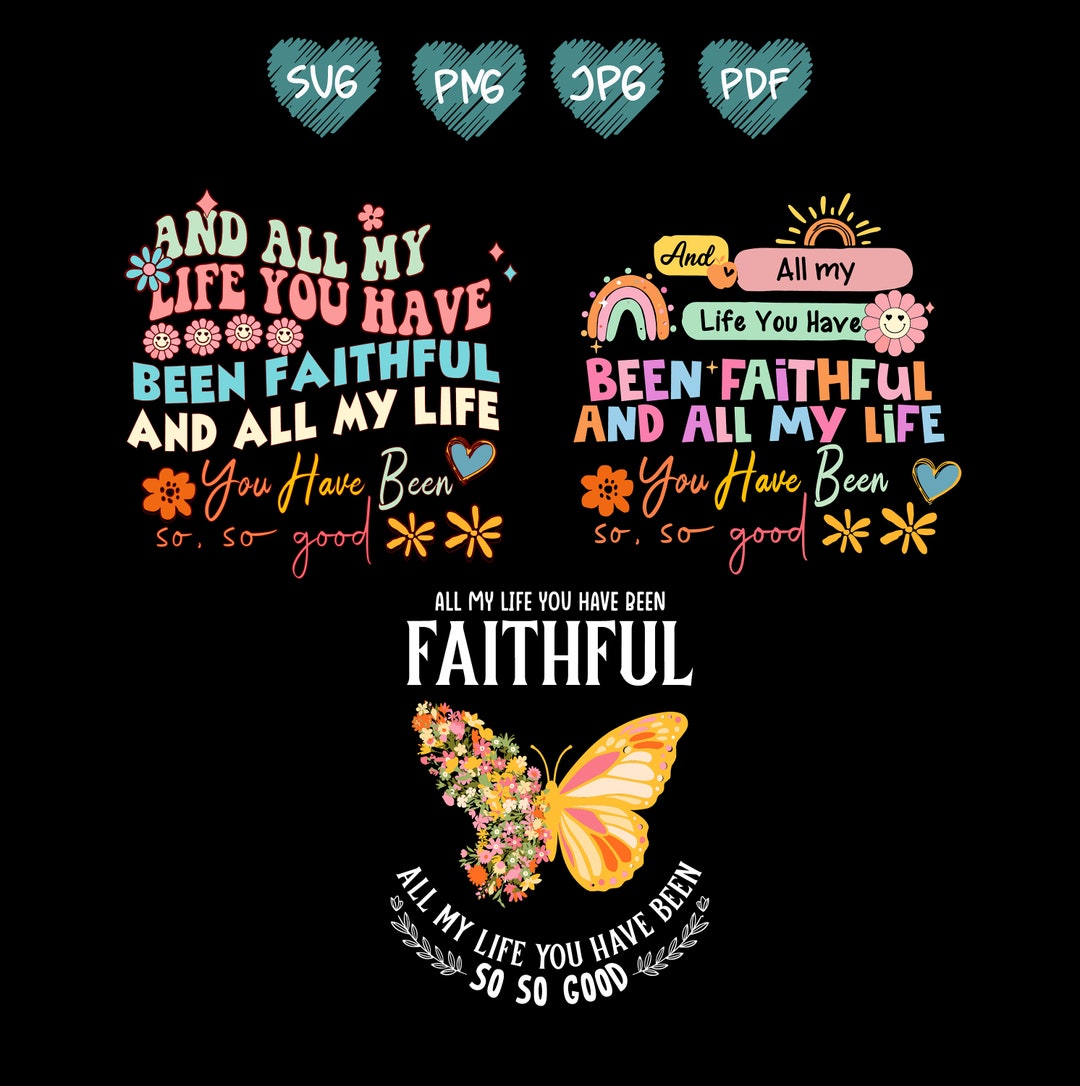 Forever Faithful PNG & SVG | Goodness of God Bright Colors ...
