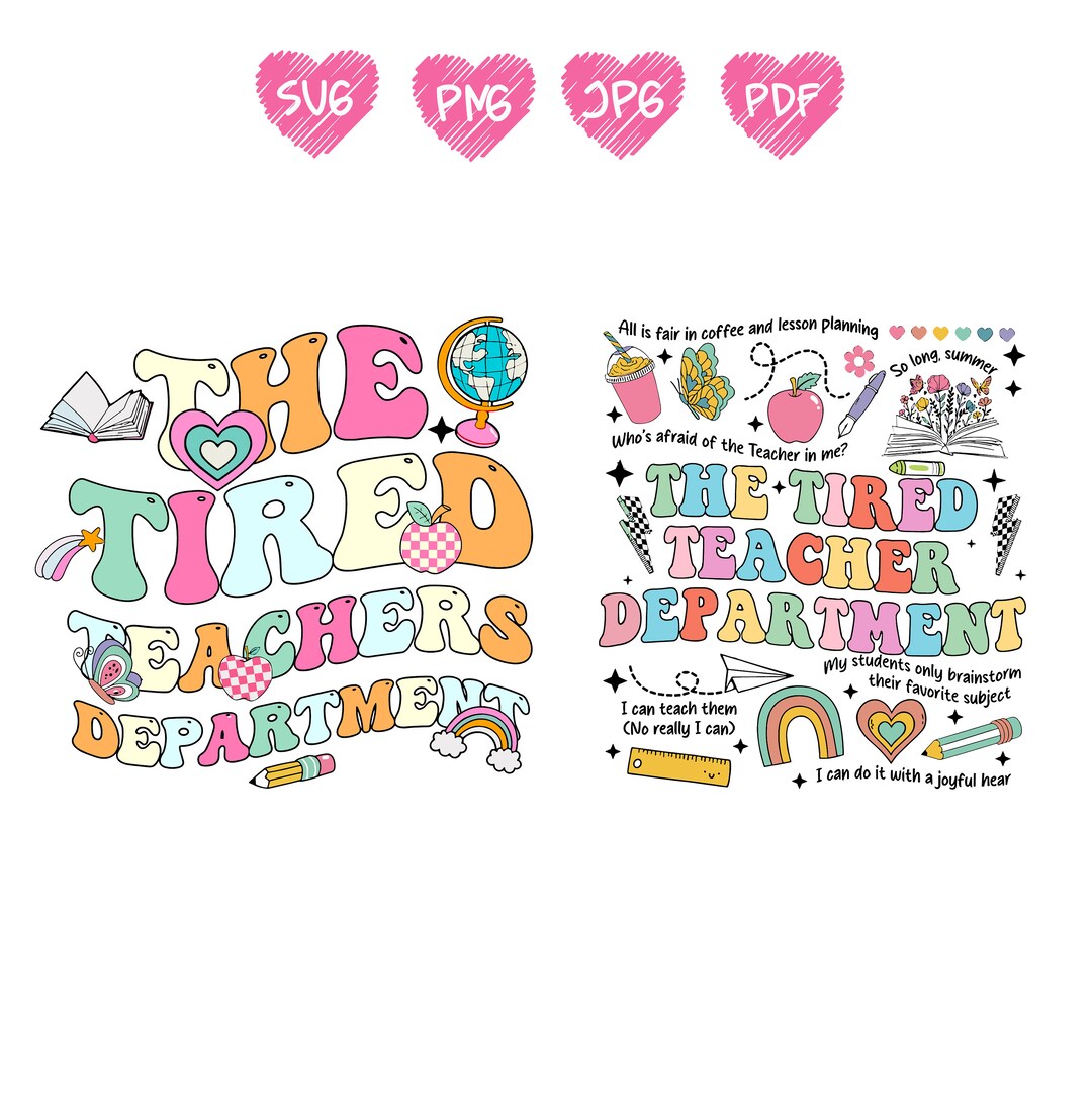 The Tired Teachers Png, Teacher PNG SVG , Welcome Back to School ...